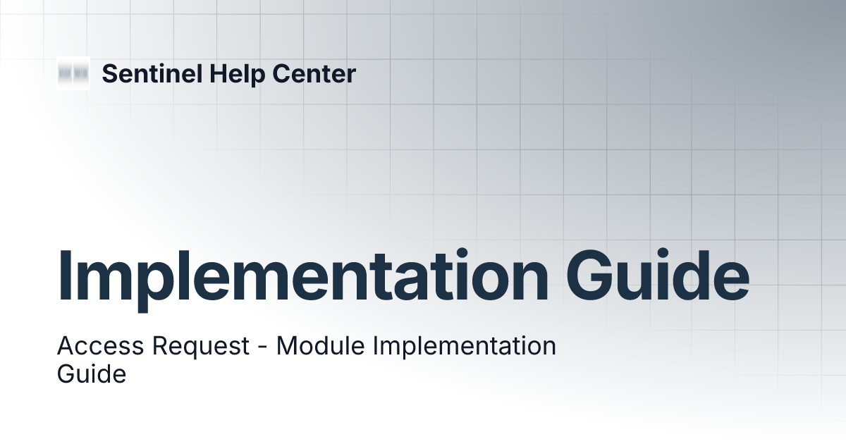 Implementation Guide | Sentinel Help Center