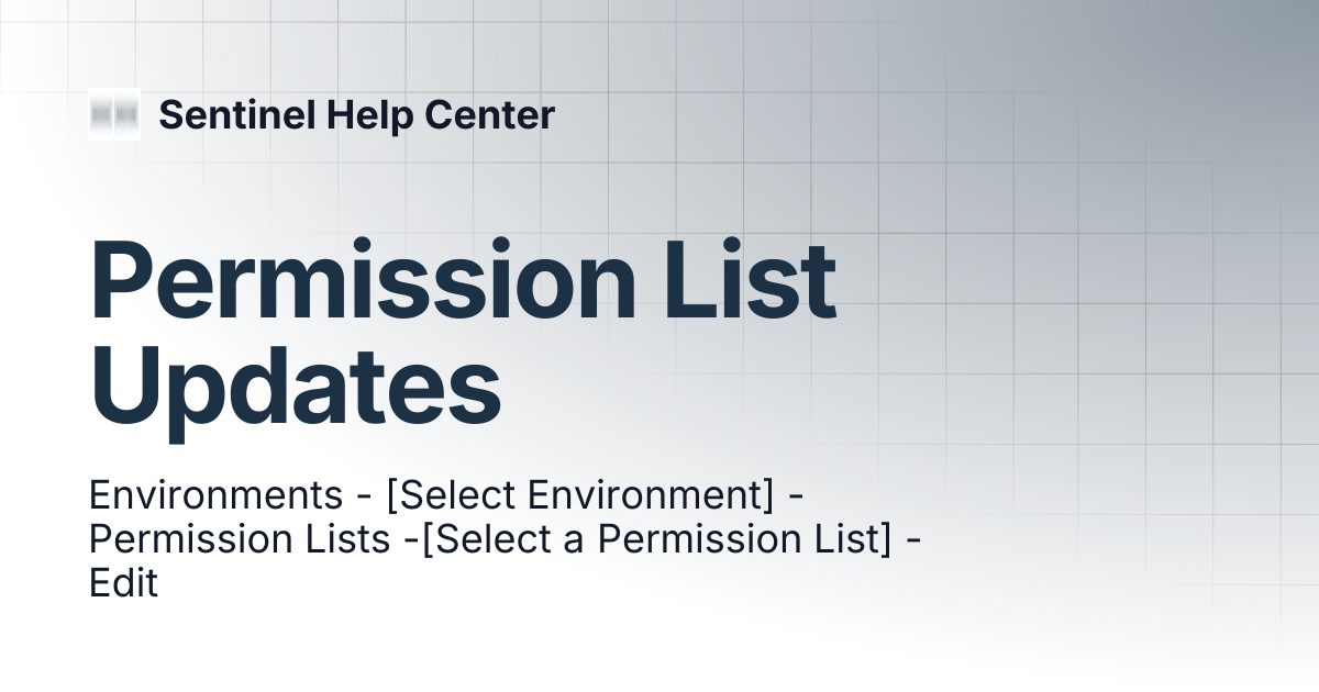 Permission List Updates | Sentinel Help Center